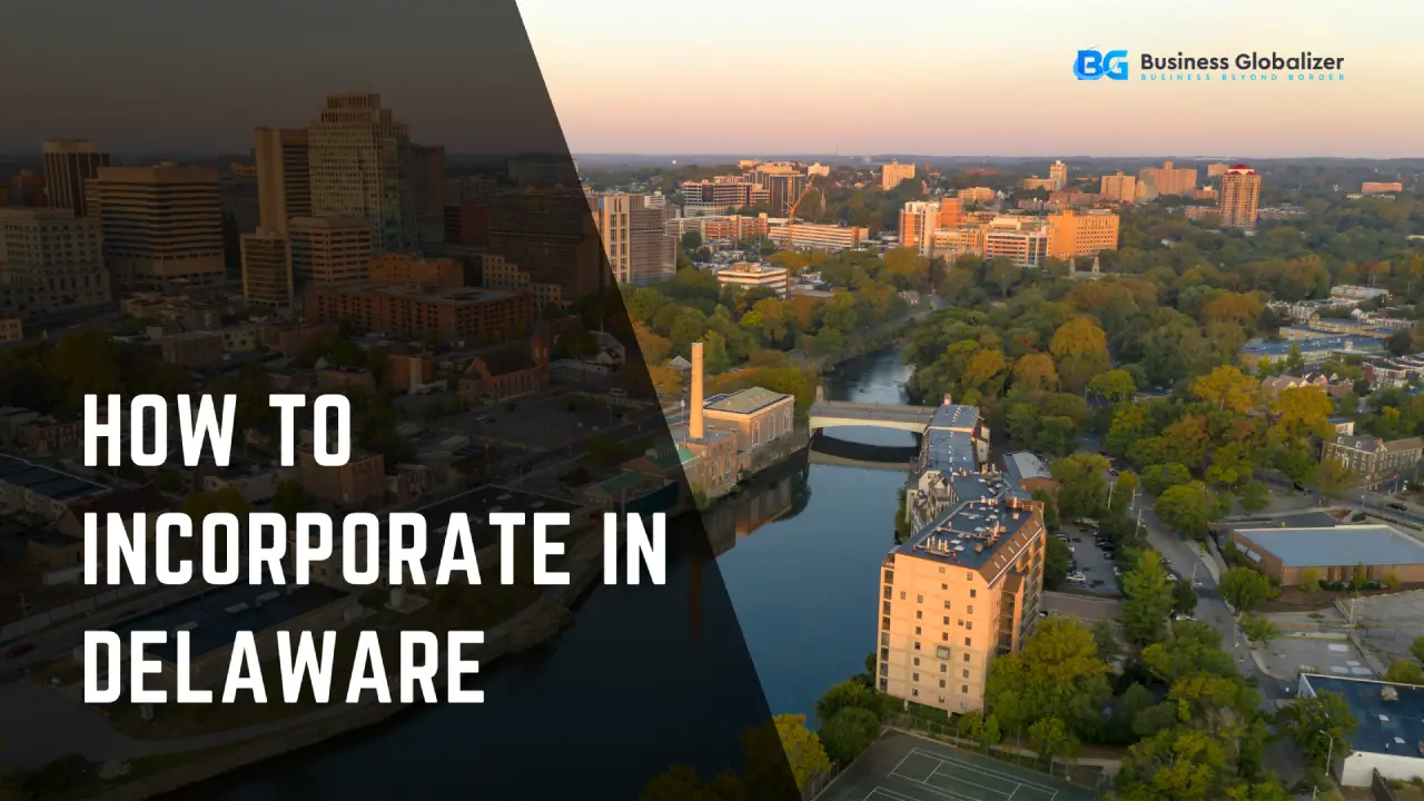 Why Do Most Startups Incorporate In Delaware?
