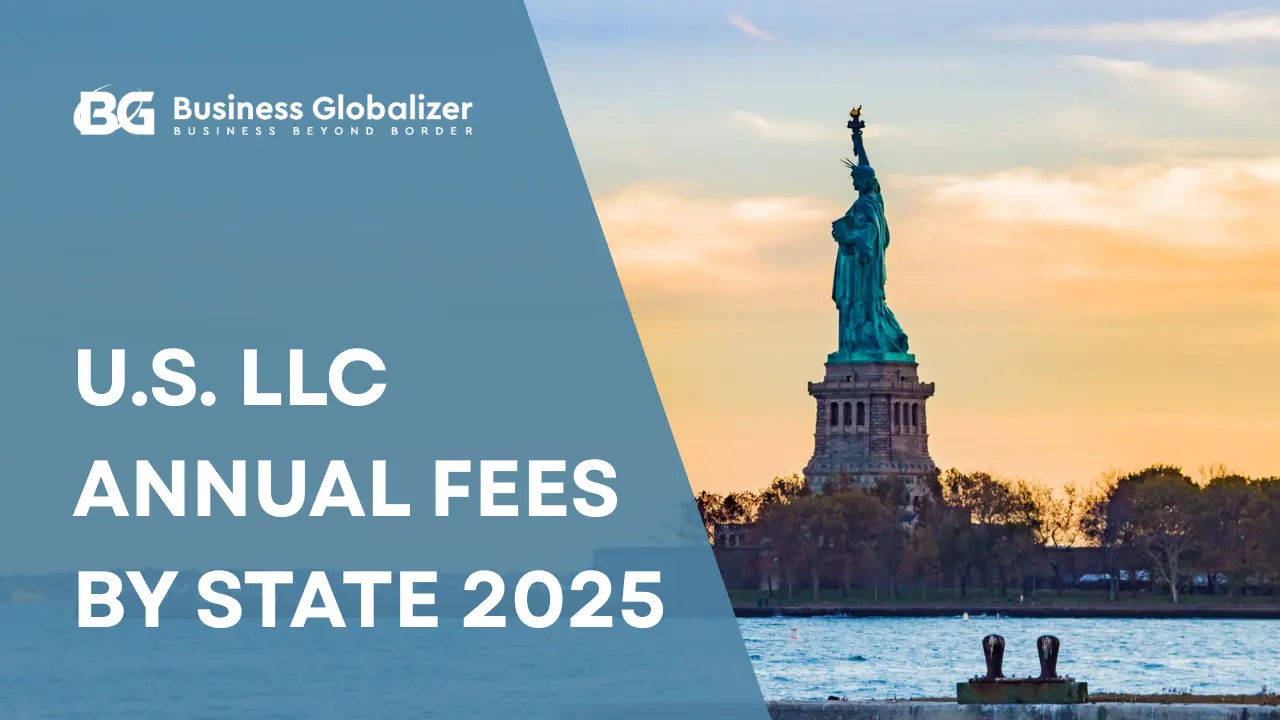 U.S. LLC Annual Fees By State 2025